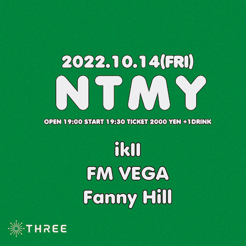 NTMY | shimokitazawa THREE